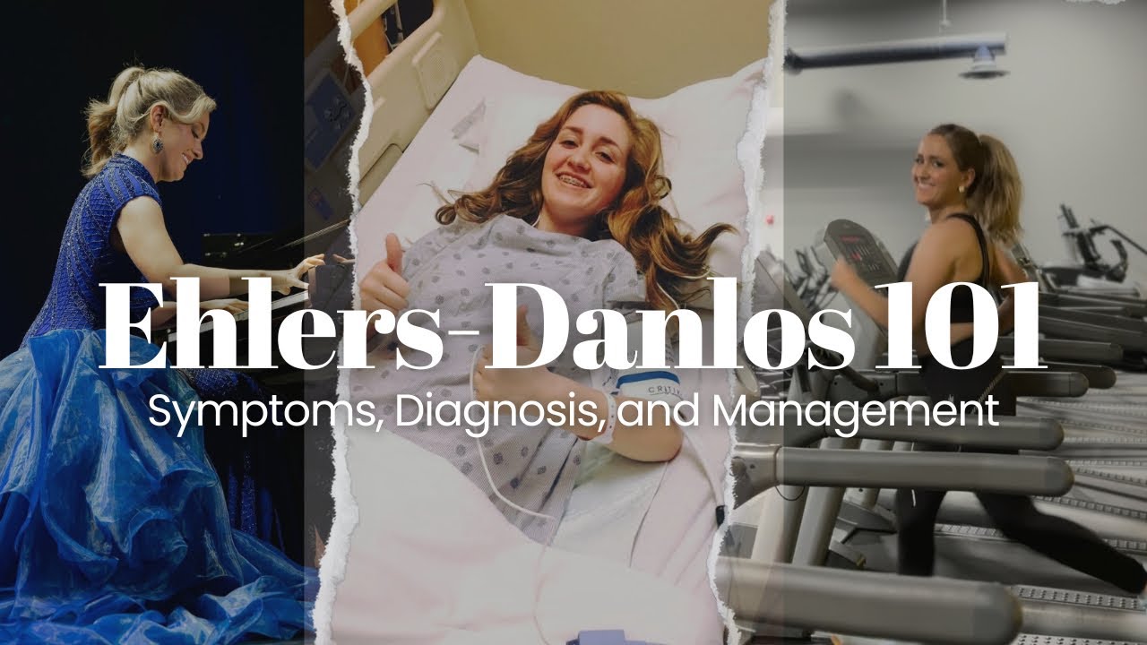 Ehlers-Danlos 101: Symptoms, Diagnosis, and Management - YouTube