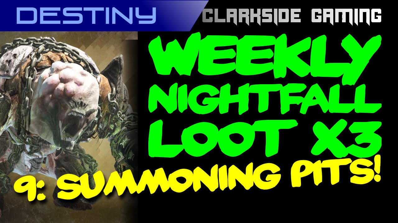 DESTINY - NIGHTFALL PHUCK THAT PHOGOTH - LOOT DROPS, SUMMONING PITS ...