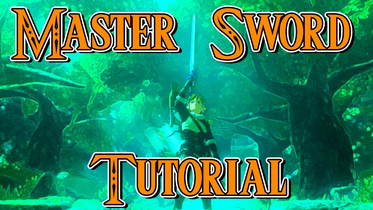MASTER SWORD TUTORIAL | Zelda: Breath of the Wild - YouTube