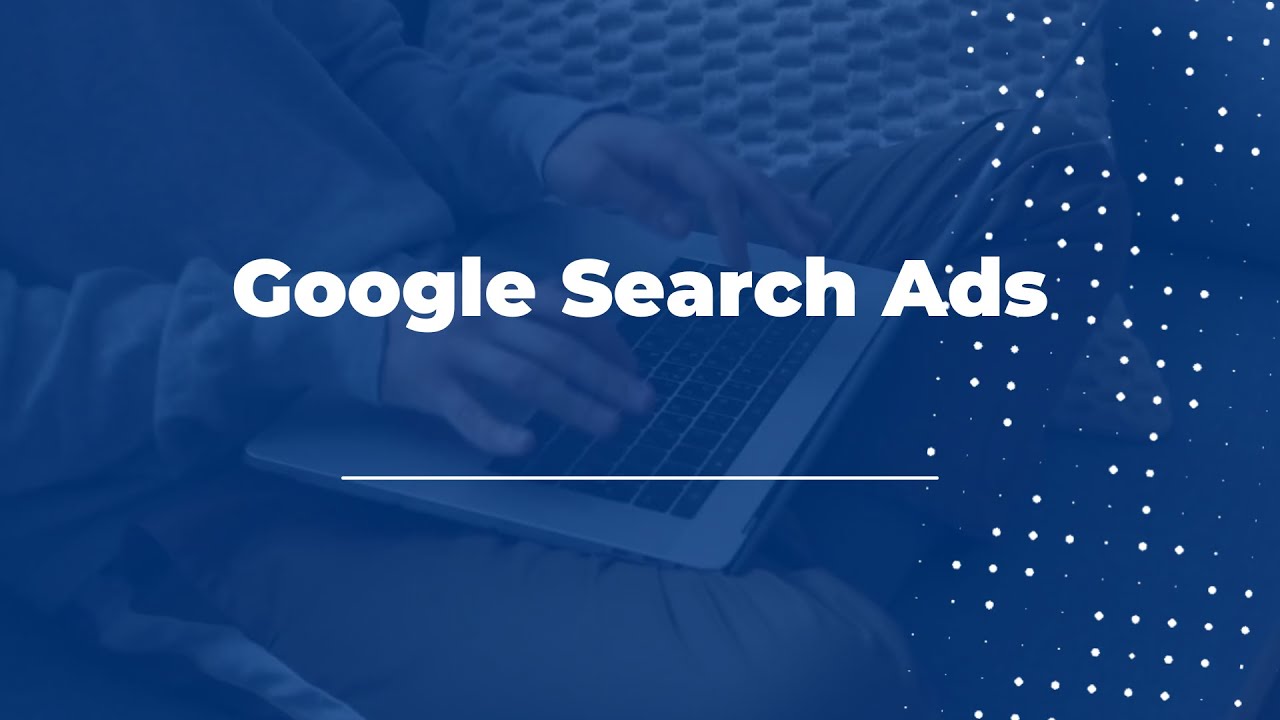 How to Place a Google Search Ad | Step-by-Step Guide - YouTube
