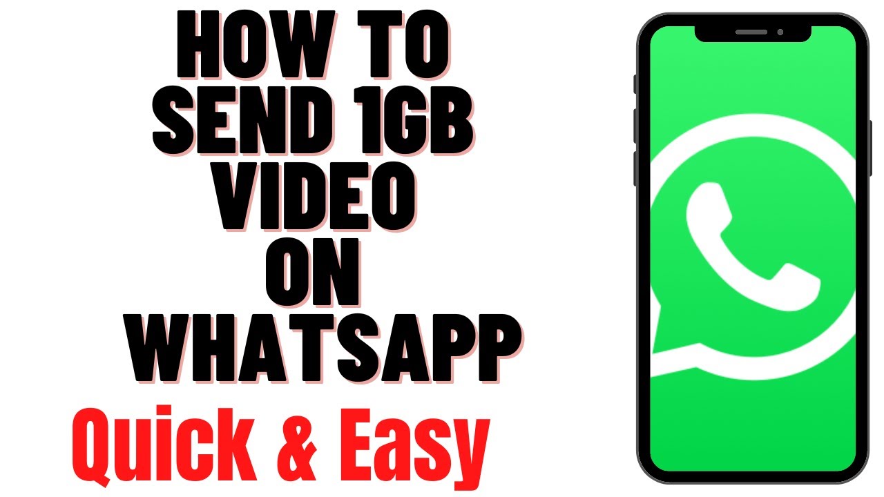 HOW TO SEND 1GB VIDEO ON WHATSAPP - YouTube