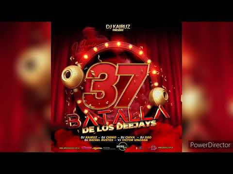 Batalla De Los Djs 37 - Dj Kairuz - Dj Chino - Dj Chiva - Dj Geo - Dj Rafael Bustos - Parte 3 - 2021