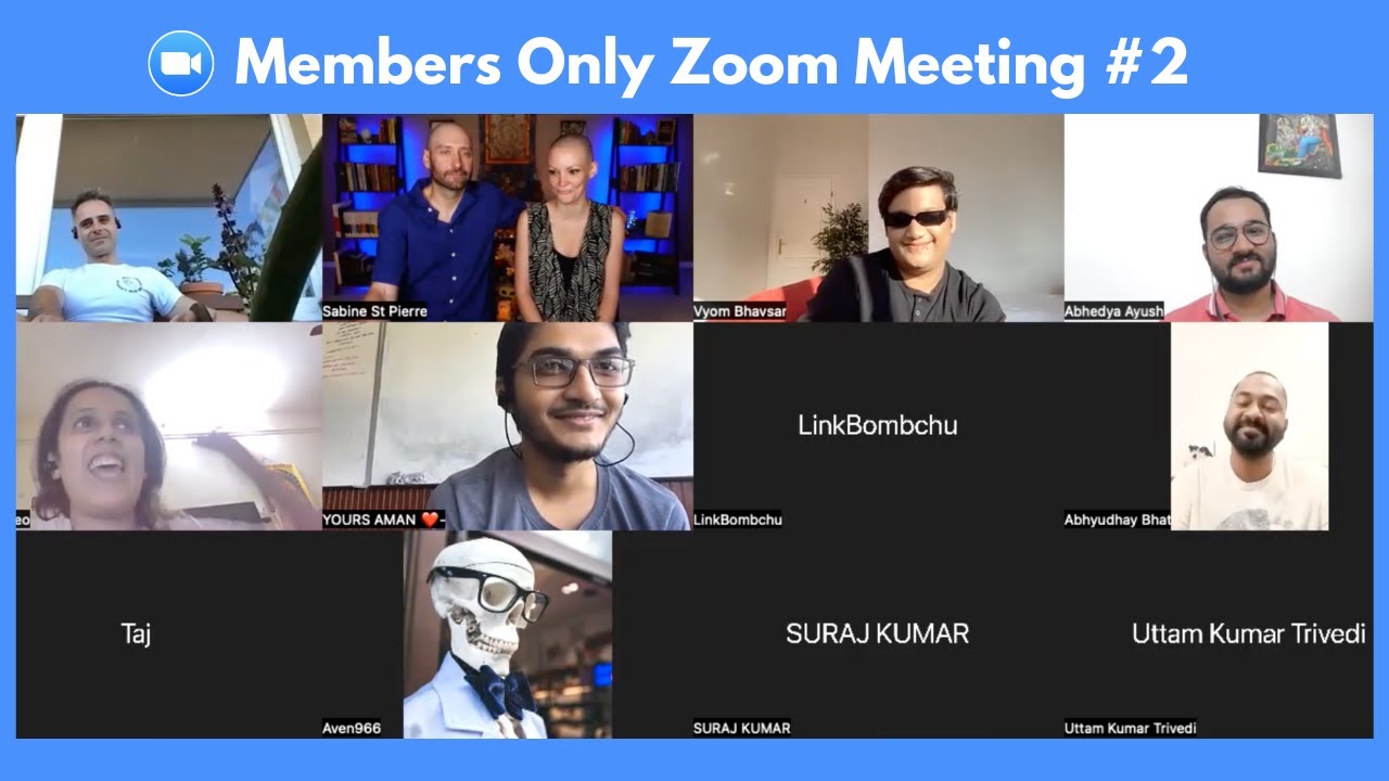 Members Only Zoom Meeting #2 | 7 August 2022 - YouTube
