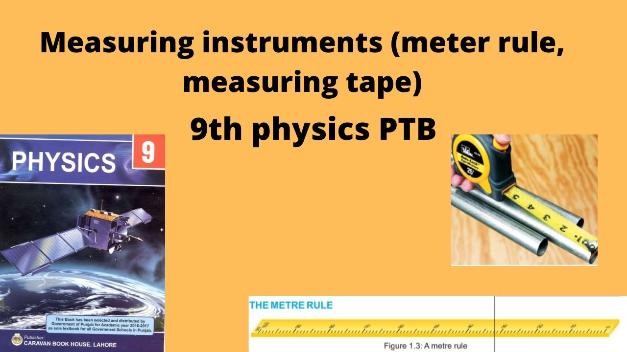 Measuring instruments ( metre rule, measuring tape)||9th physics PTB ...