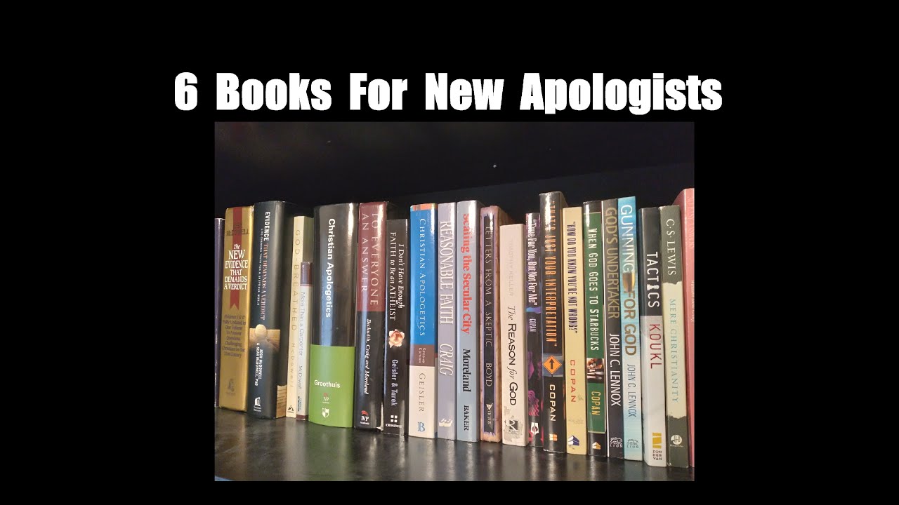 Top Book Recommendations for New Christian Apologists - YouTube