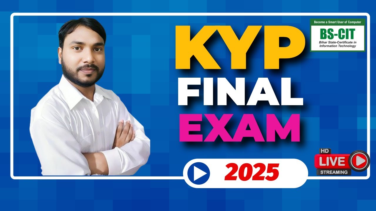 KYP FINAL EXAM 2025 | BS-CIT FINAL EXAM 2025 QUESTIONS AND ANSWER IN ...