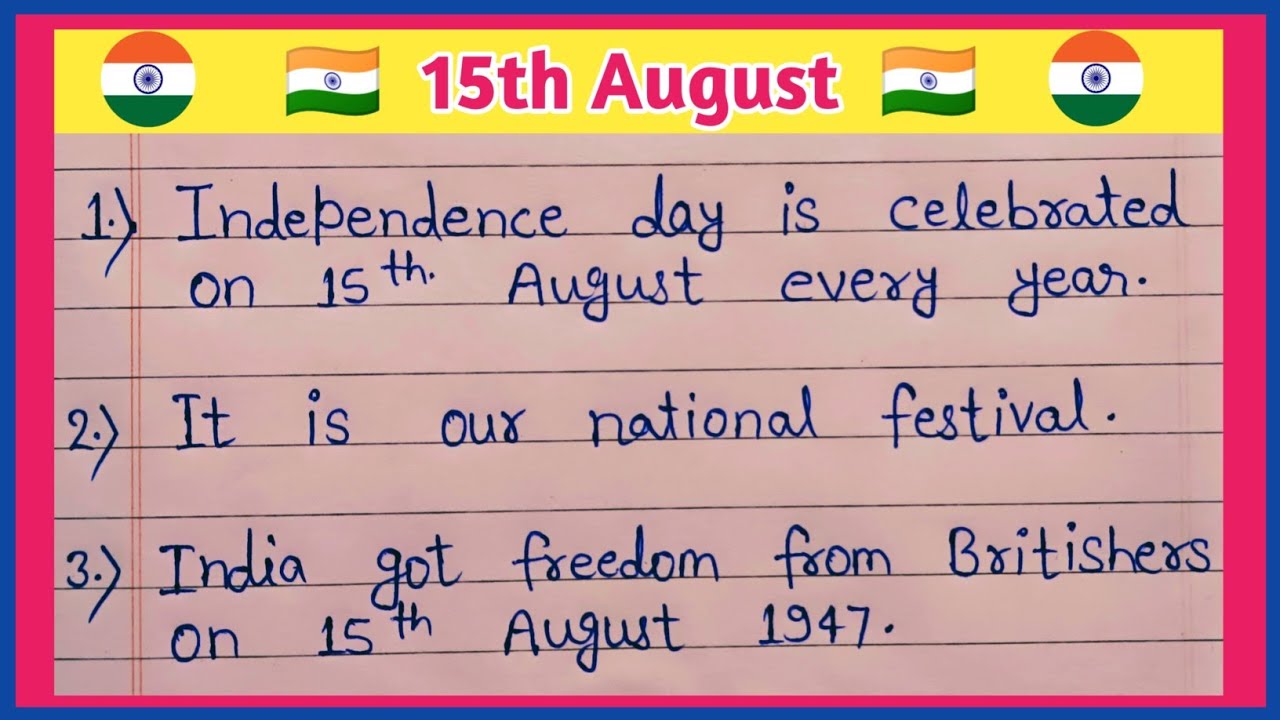 🇮🇳 10 Lines Essay On 15th August In English 🇮🇳 | Independence Day Essay ...