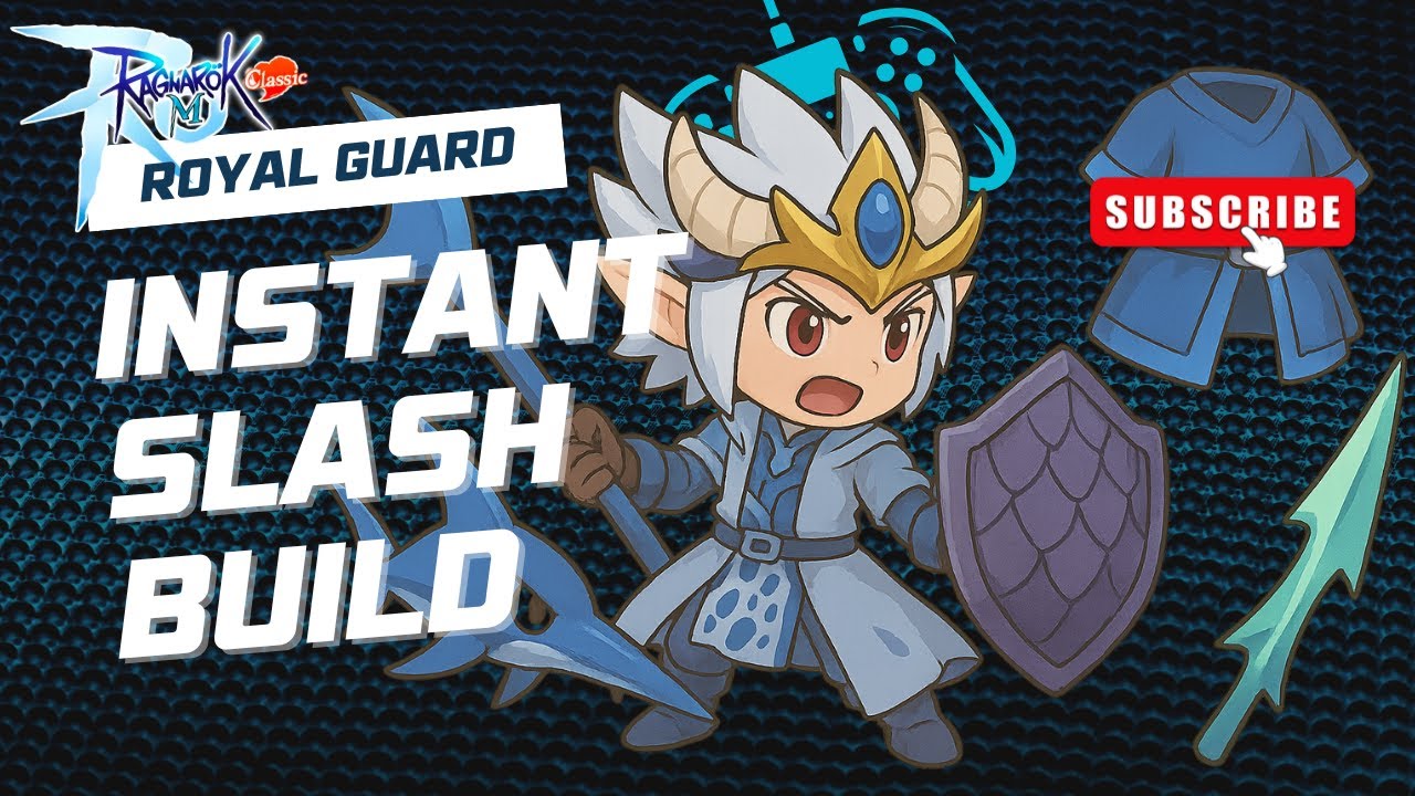 Ragnarok M Classic Royal Guard INSTANT SLASH Build PvM - YouTube