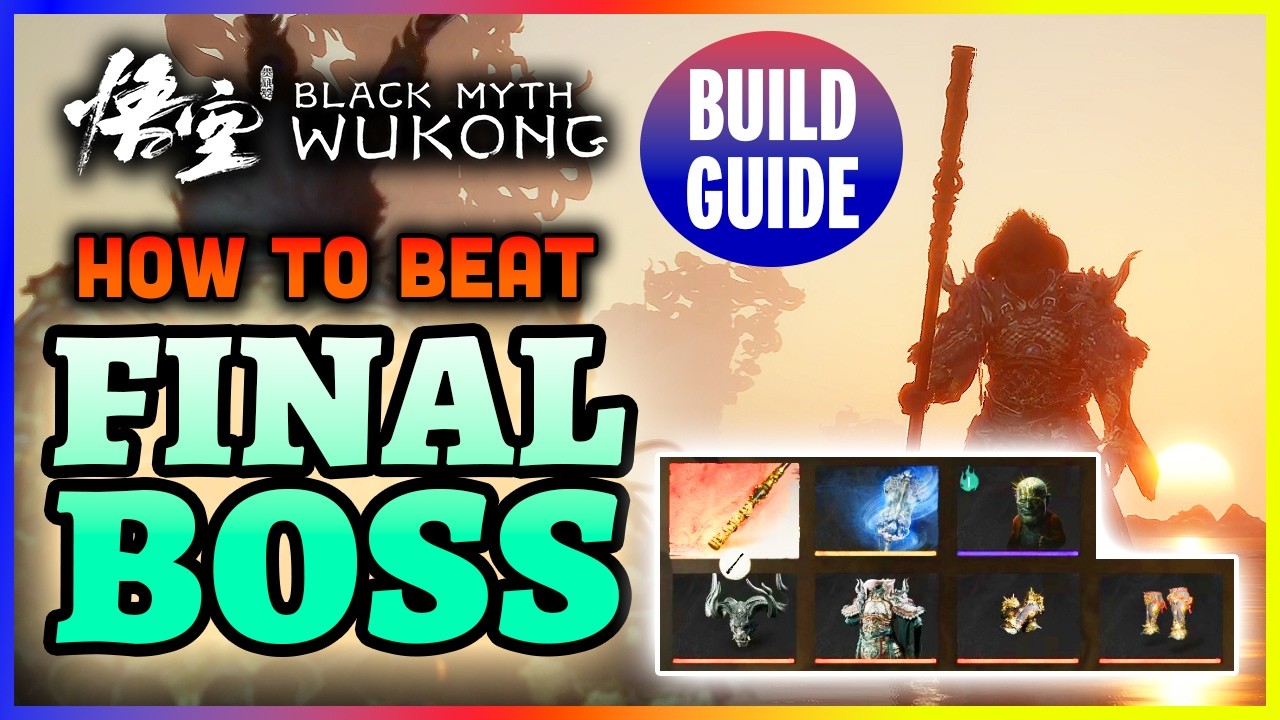 How to beat Black Myth Wukong FINAL BOSS - Essential Build Guide & Tips - YouTube