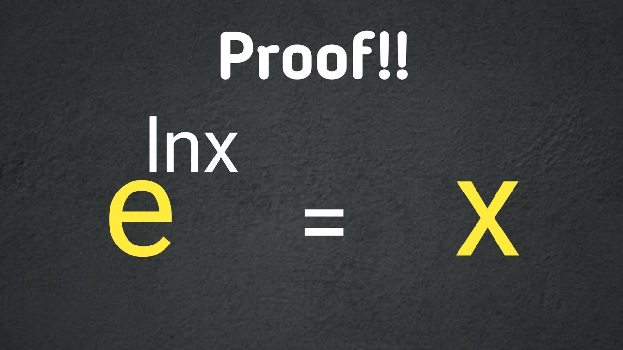 Why Does e^(lnx) = x - YouTube