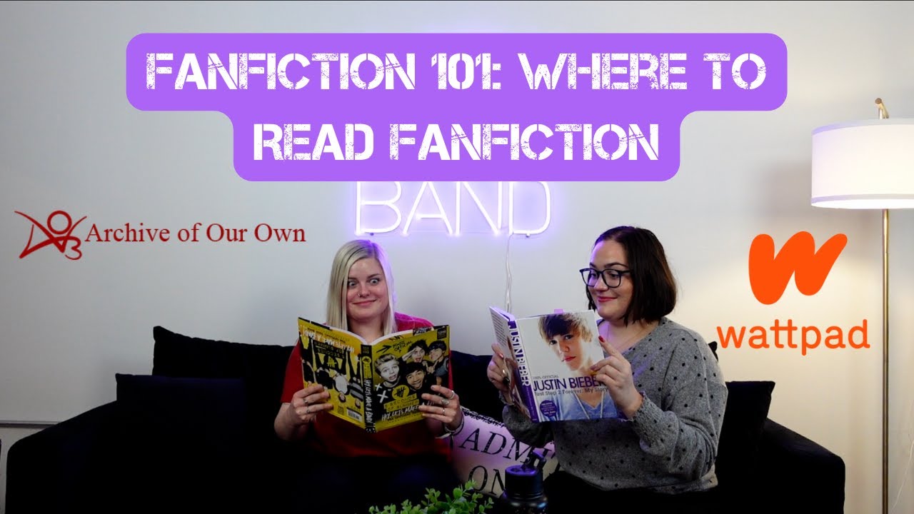 Where To Read Fanfiction: Wattpad, AO3, and more! - YouTube