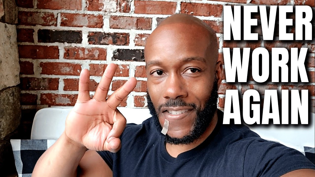 DO THIS NOW AND NEVER WORK AGAIN - YouTube
