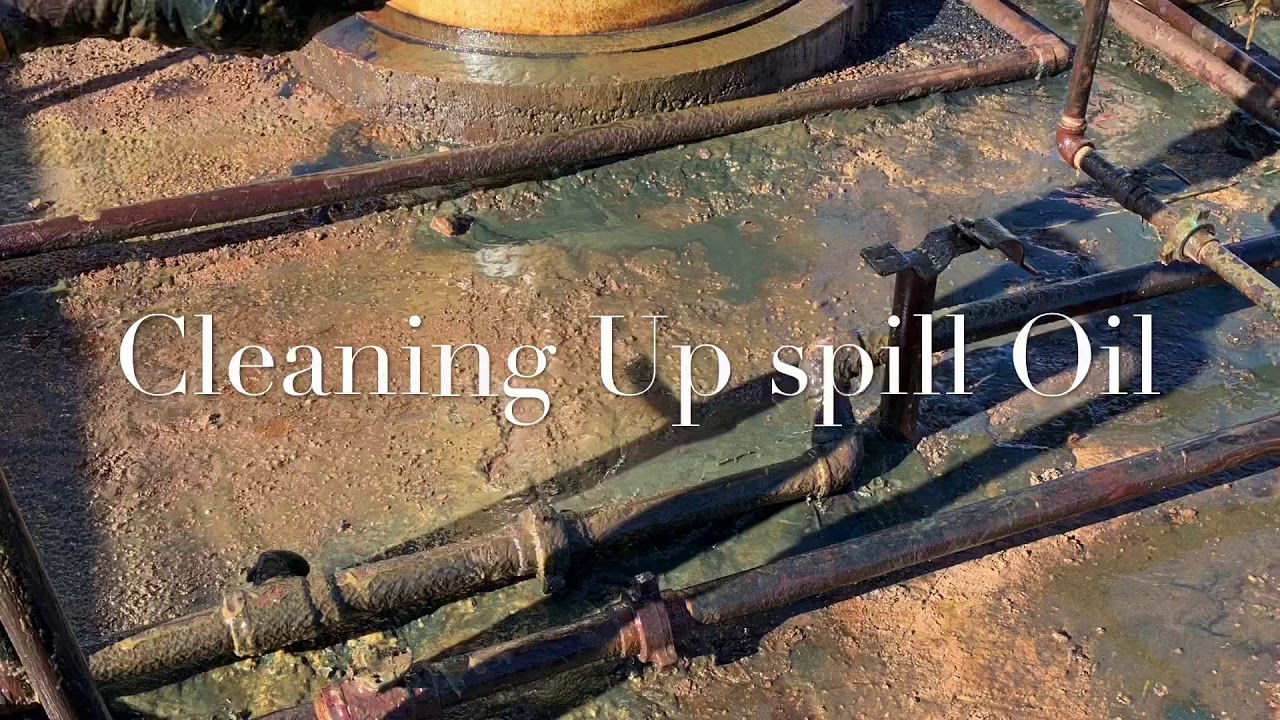 Cleaning Up Spill Oil - YouTube