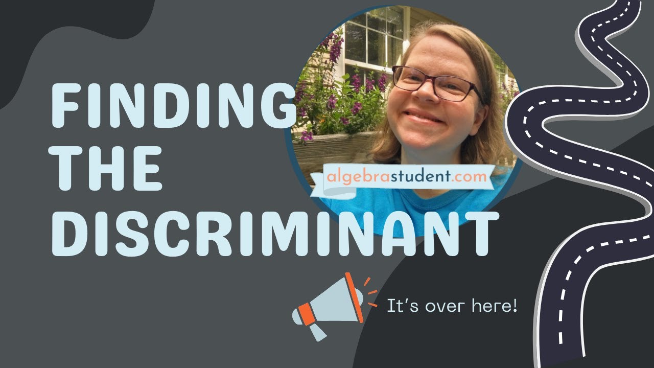 Simplified Algebra: Finding the Discriminant - YouTube