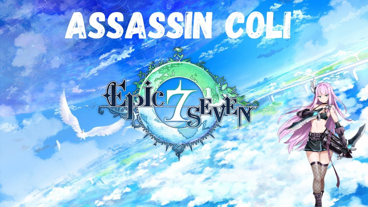 Epic Seven Gameplay - Assassin Coli (Skills & Voicelines) - YouTube
