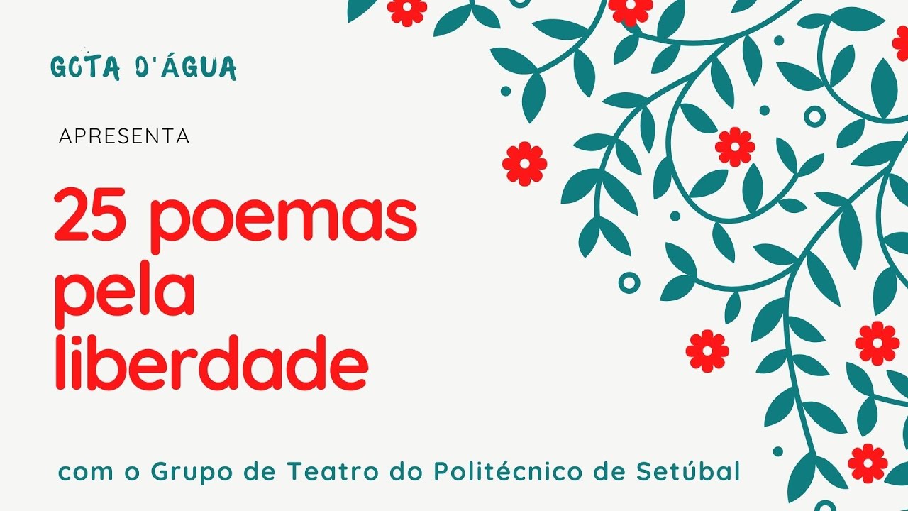 25 poemas pela liberdade - Abril 2021 - YouTube