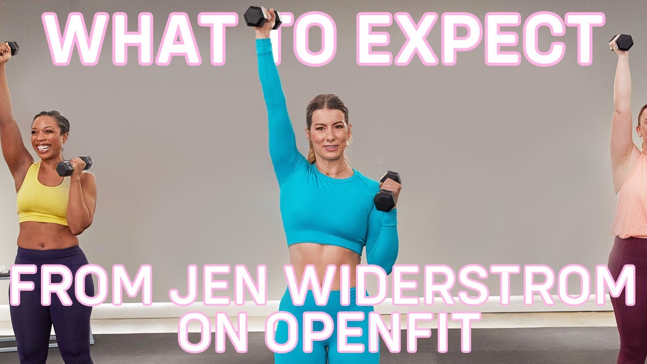What to Expect From Jen Widerstrom's Get Moving Program on Openfit ...