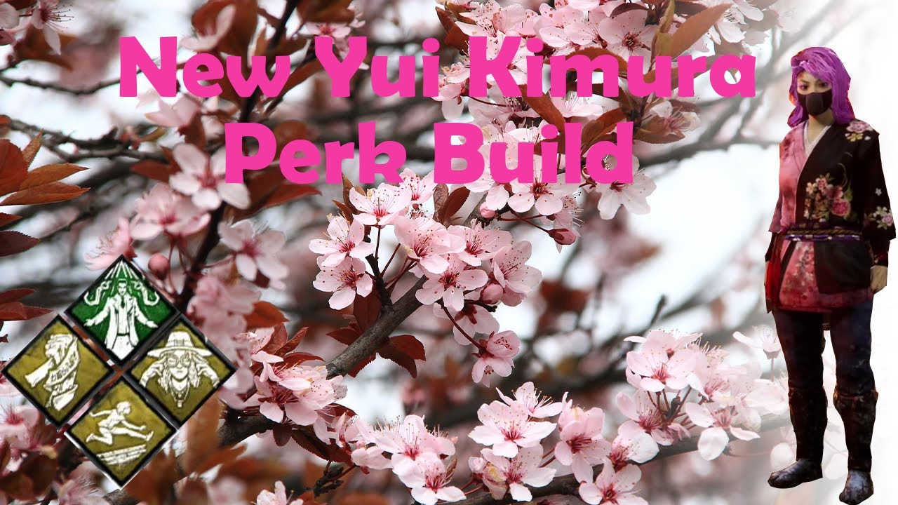New Yui Kimura Perk Build - Dead by Daylight - YouTube