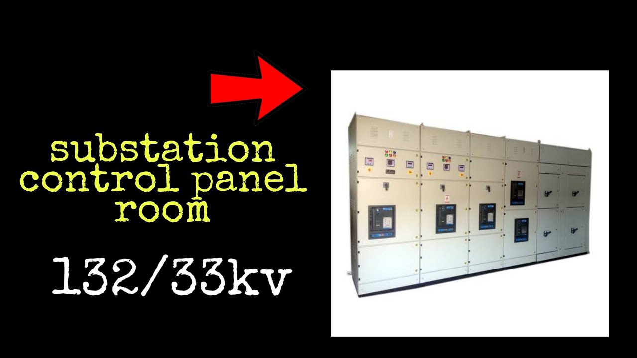 132KV/33KV SUBSTATION CONTROL PANEL ROOM - YouTube