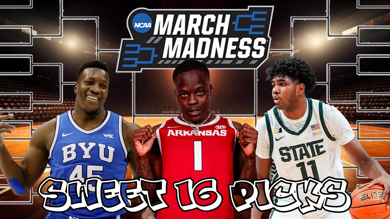 SWEET 16 PICKS + PREVIEWS - YouTube