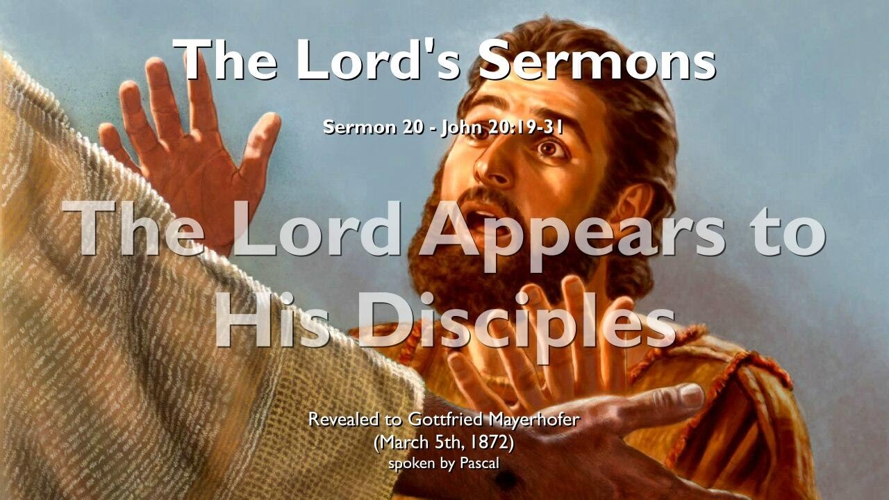 20 THE LORD APPEARS TO HIS DISCIPLES THE LORD Elucidates John 20 19 20 THE LORD APPEARS TO HIS DISCIPLES THE LORD Elucidates John 20 19