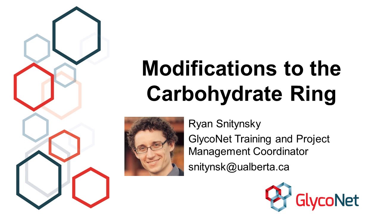 Carbohydrate Chemistry Part 4. Modifications to the Carbohydrate Ring ...