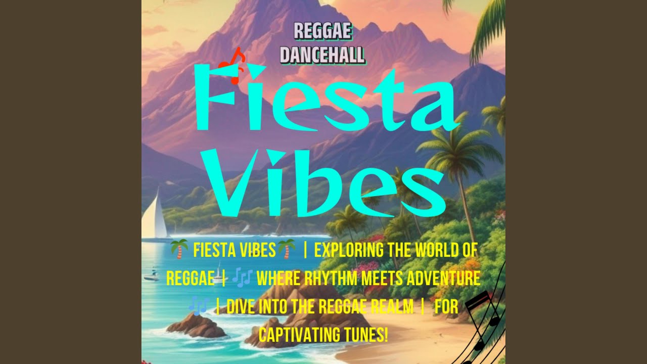 Fiesta Vibes - YouTube