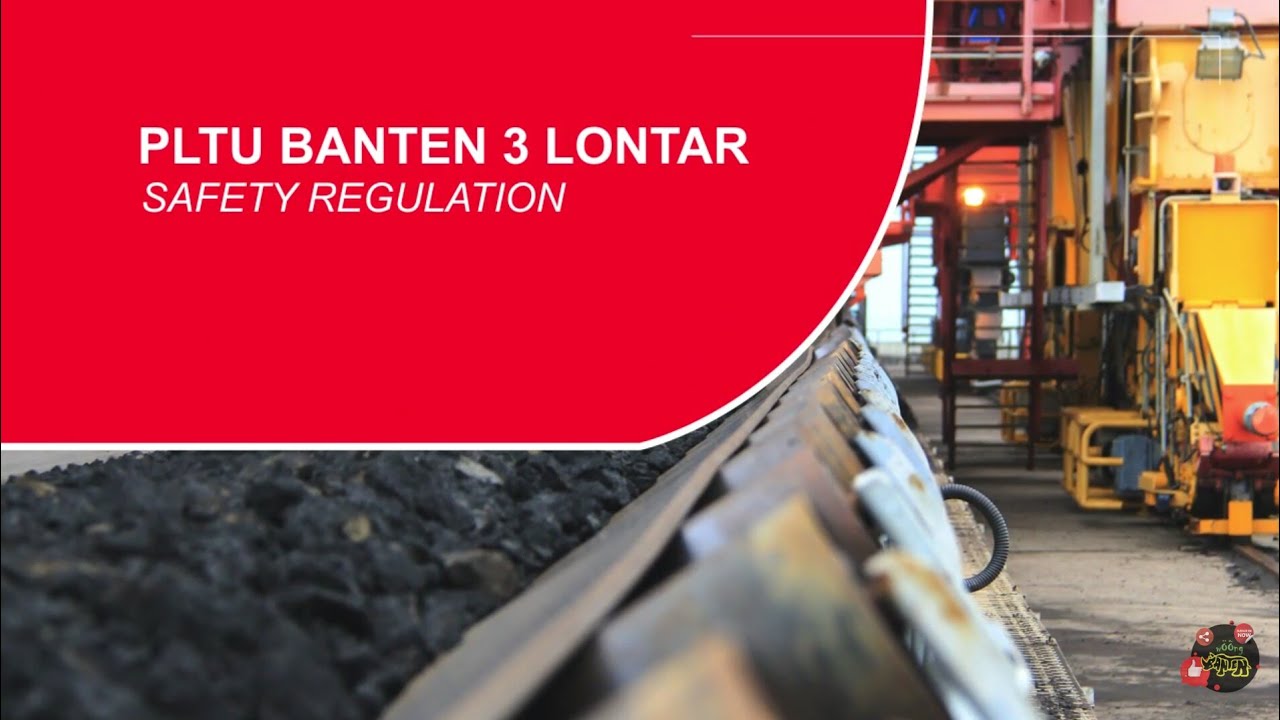 SAFETY REGULATION PLTU BANTEN 3 LONTAR - YouTube
