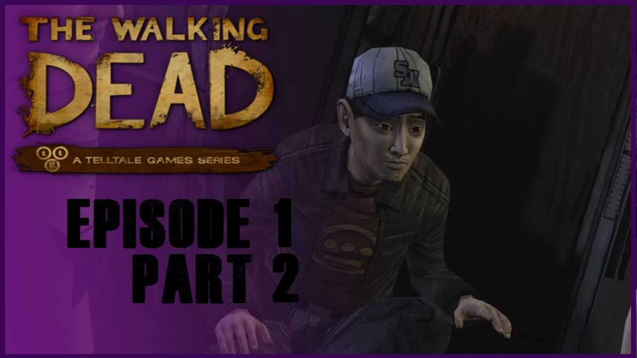 The Walking Dead - Episode 1 (A New Day) - Part 2 - YouTube