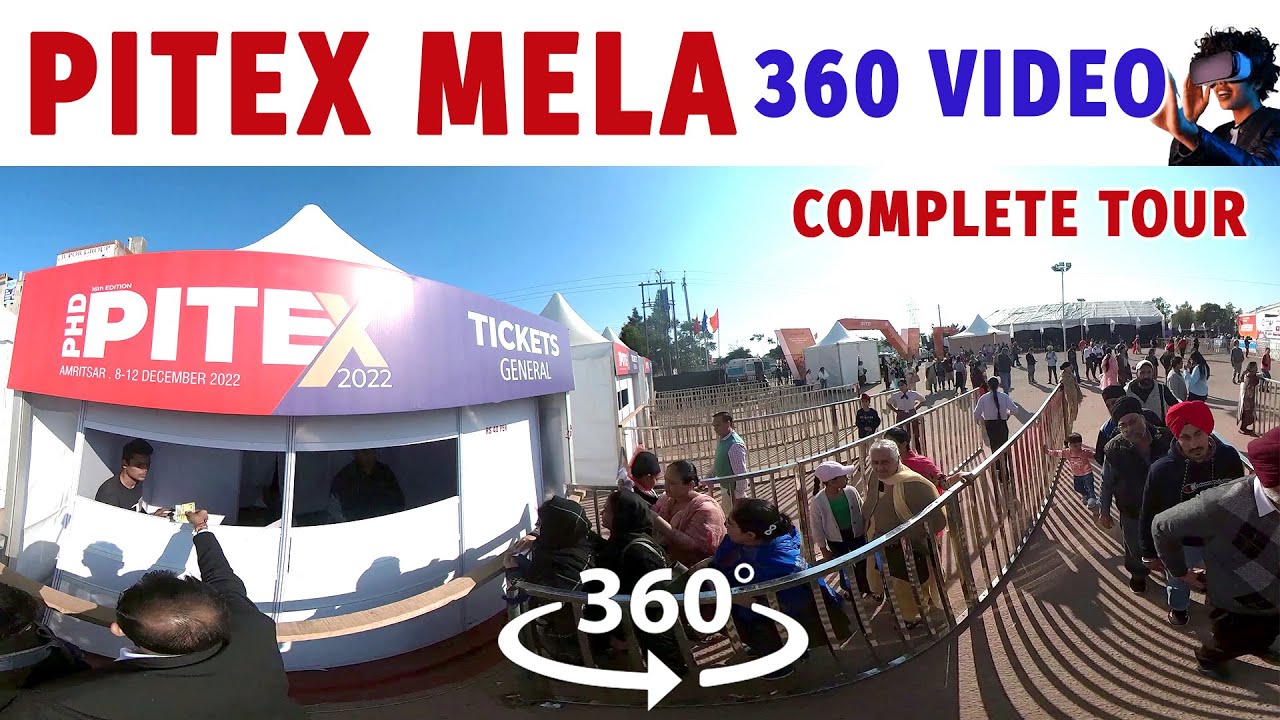 Pitex Mela Amritsar 360 VR Video 2022 - Pitex Fair Amritsar - Stories ...