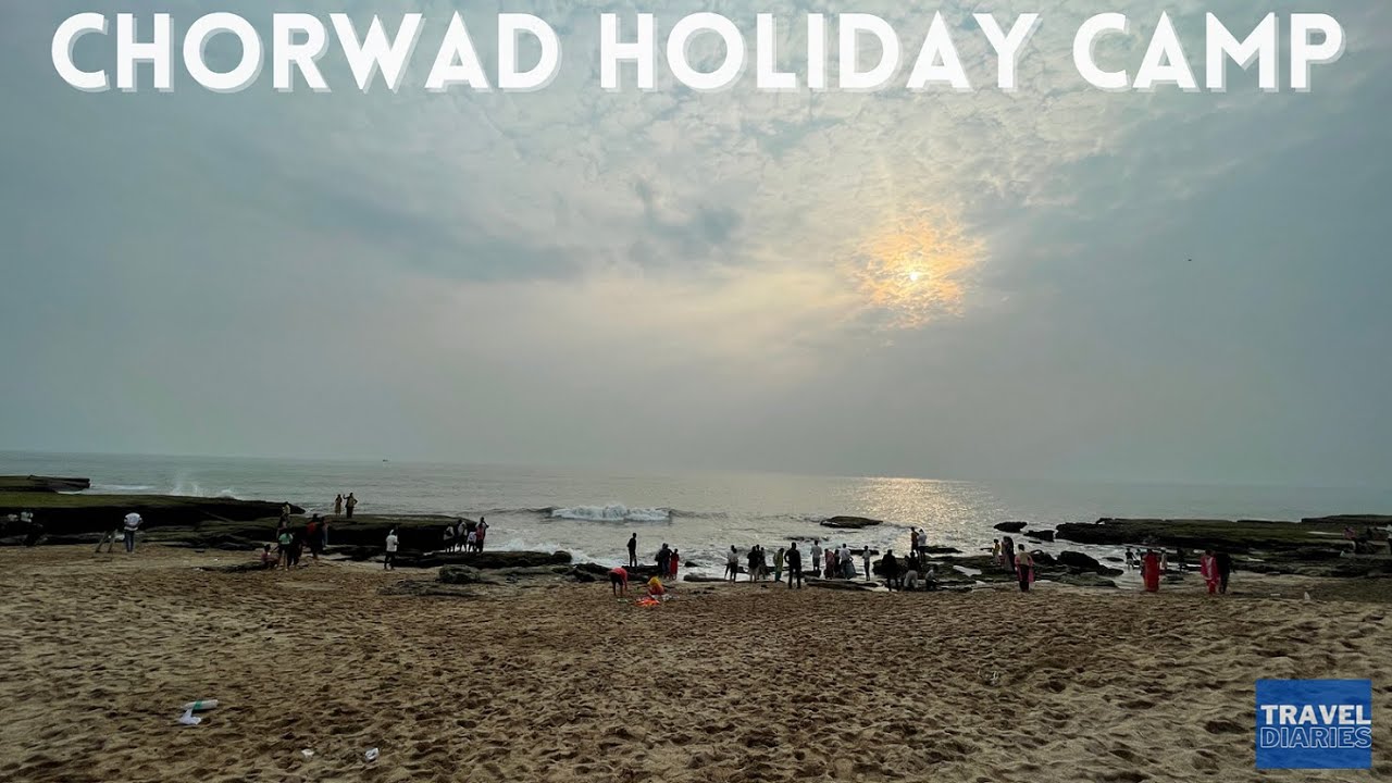 Chorwad Holiday Camp | Chorwad Beach | Chorwad | #traveldiaries #trip ...