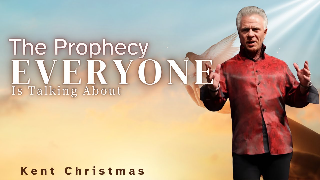 Kent Christmas PROPHETIC WORD_ The Prophecy Everyone Is Talking About ...