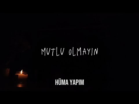 Mutlu Olmayın - Kısa Film