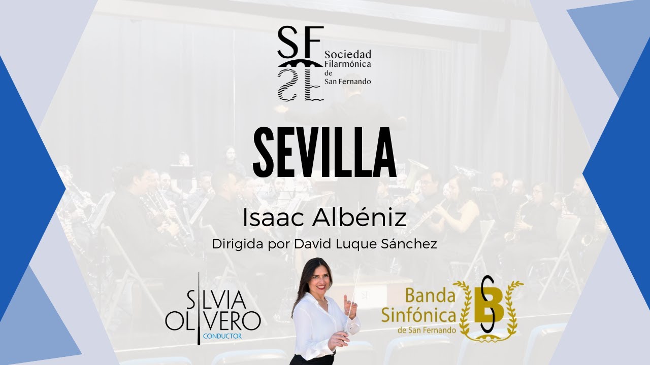 SEVILLA (Isaac Albéniz) | Banda Sinfónica de San Fernando - YouTube