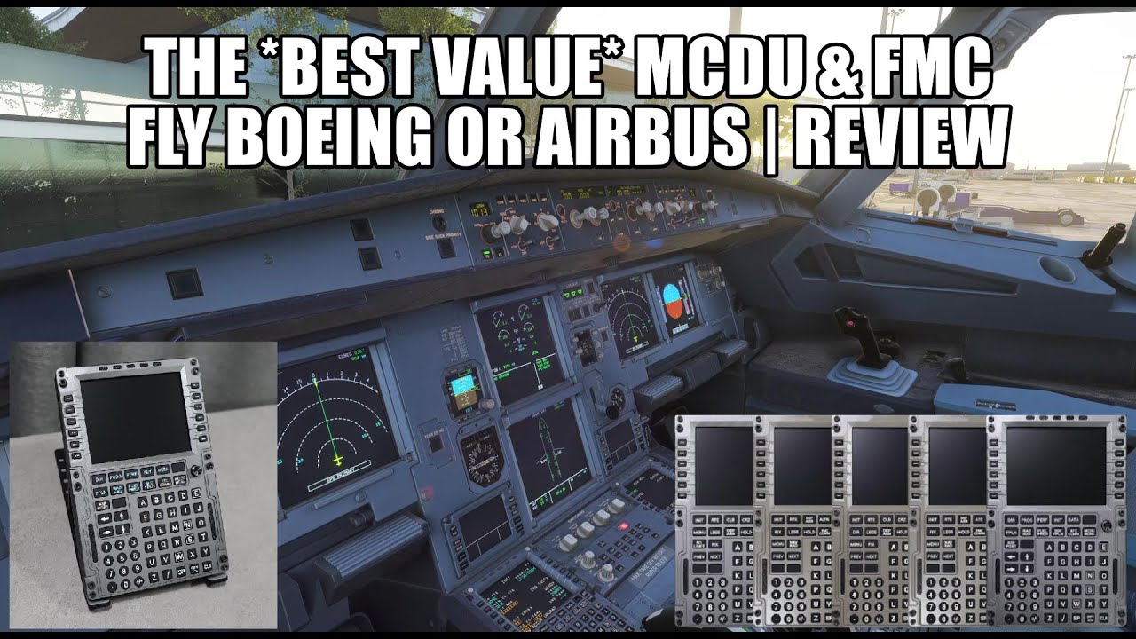 FULL REVIEW: New Airbus *AND* Boeing Hardware | MCDU & FMC In One Unit ...