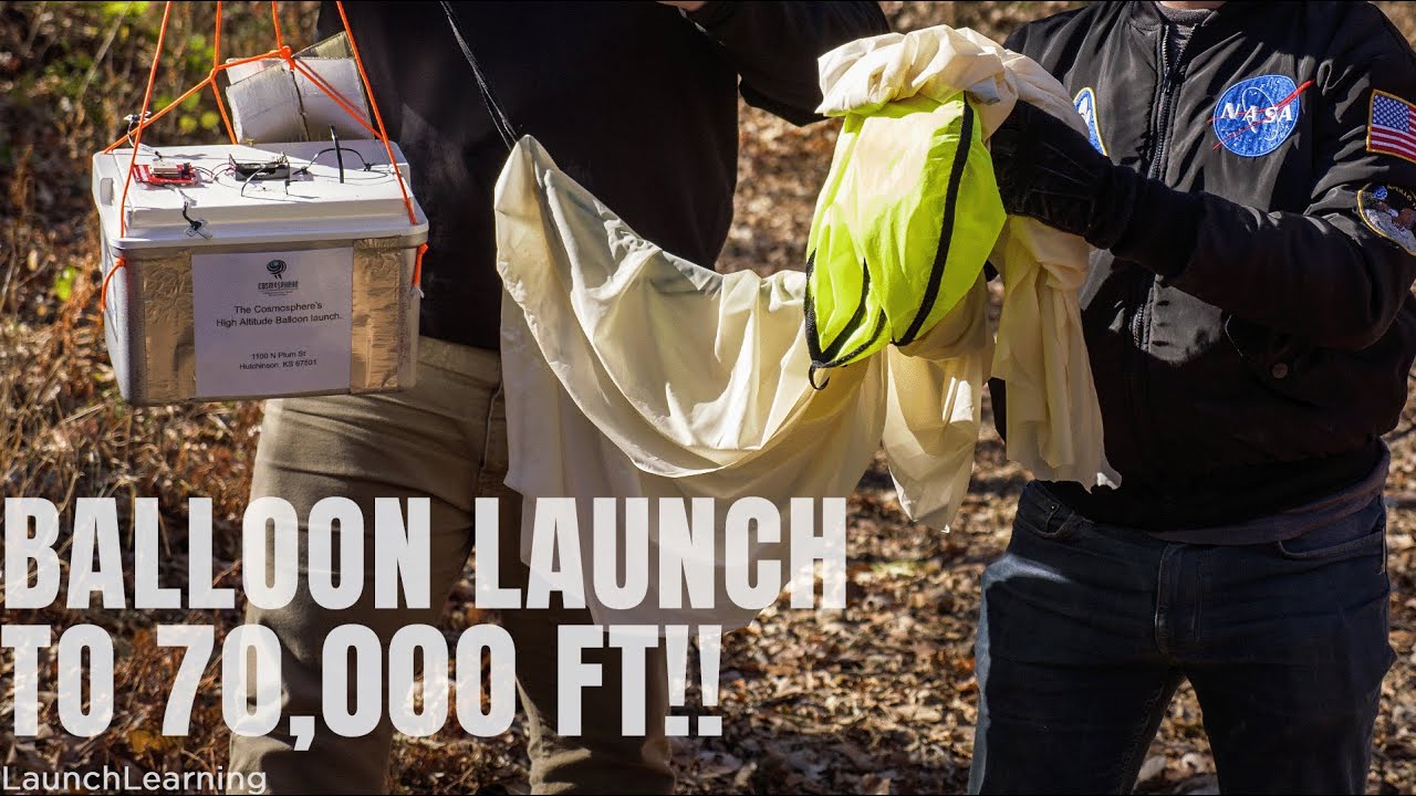 Launching a High Altitude Balloon to 70,000 Feet! -- LaunchLearning ...