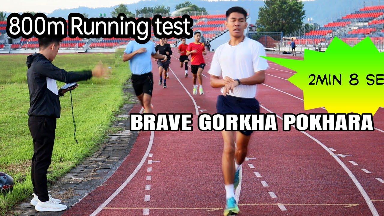 800M Running Test [2:8 min] ( britishgurkha 800m time trail) Brave ...