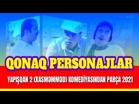 Şınıx baba, Pulverən Yatıranov, Şeyzad Çəkənli (Yapışqan 2 komedi filmi parçalar 2021)