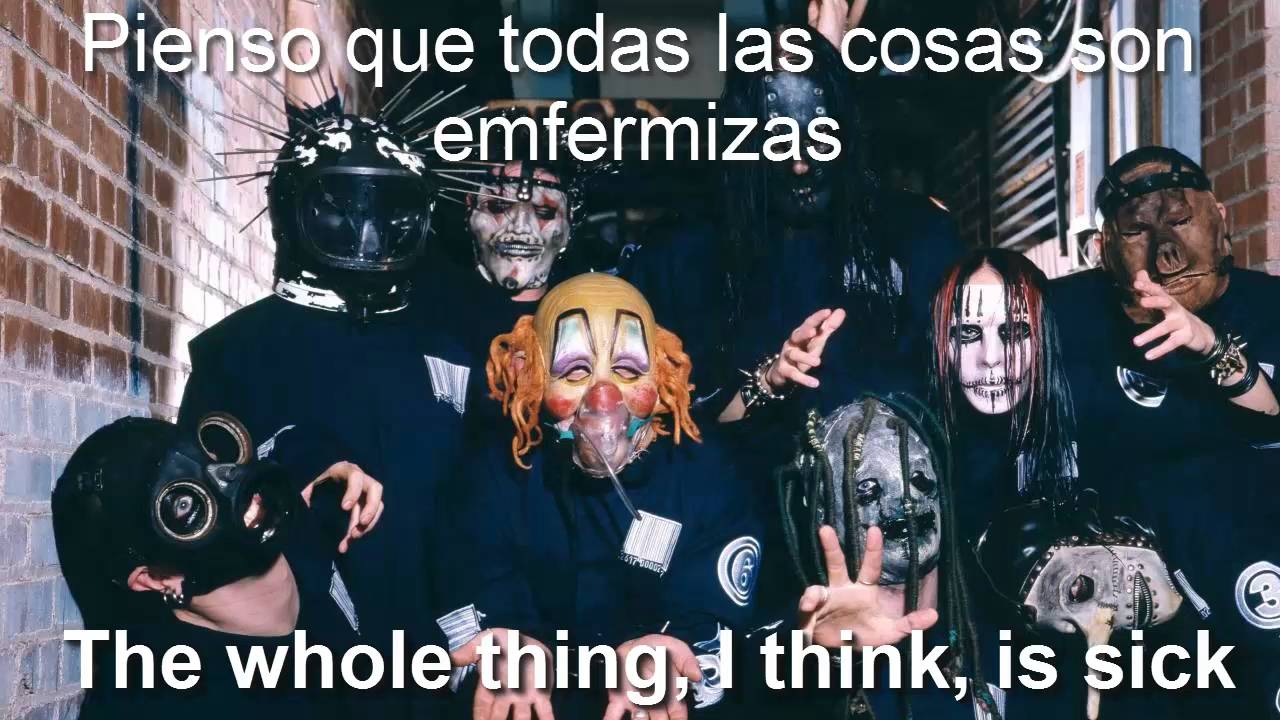 Slipknot - 742617000027 (Lycris y Subtitulado en español) - YouTube