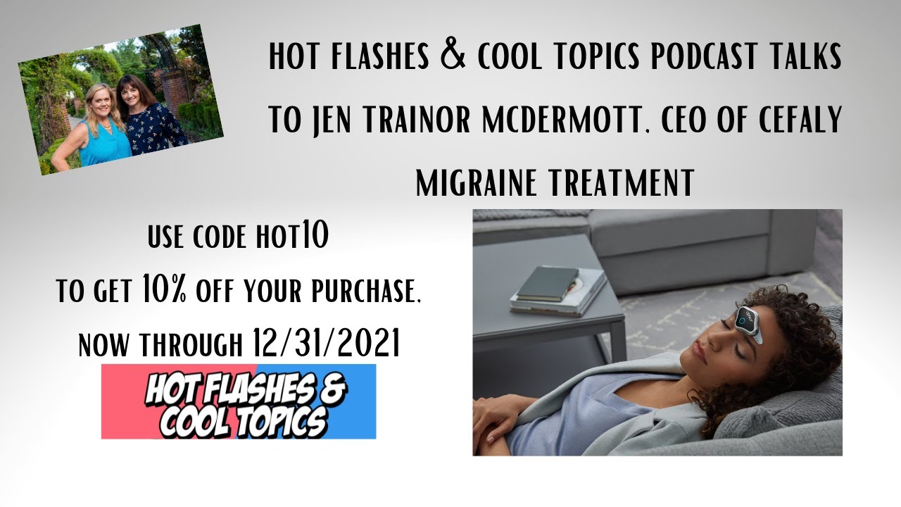How to Help Get Rid of Migraines with Cefaly CEO Jen Trainor McDermott ...