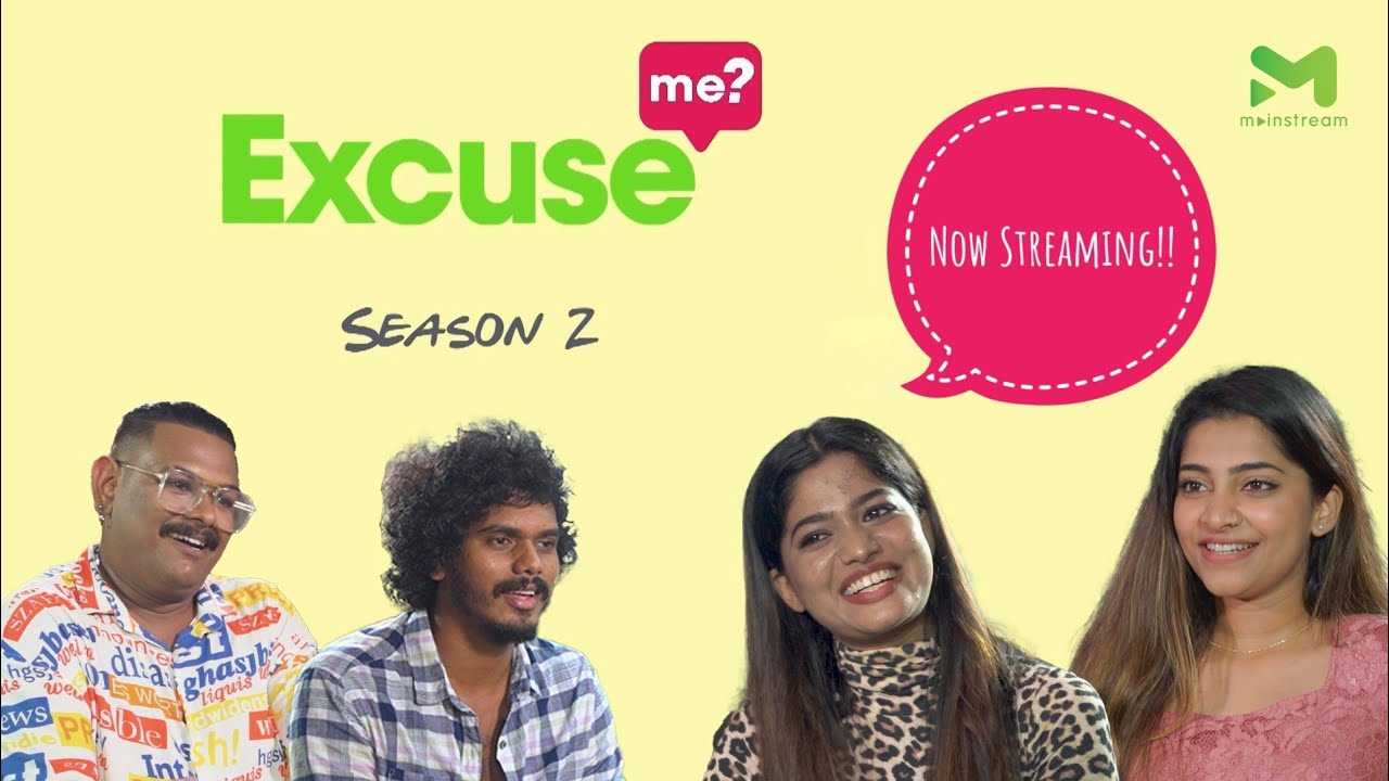 Excuse Me? | Season 2 | Mainstream TV | Promo | Now Streaming |Kerala's ...