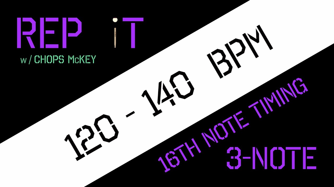 REP iT 16th Note Timing 3-Note (120-140bpm) - YouTube