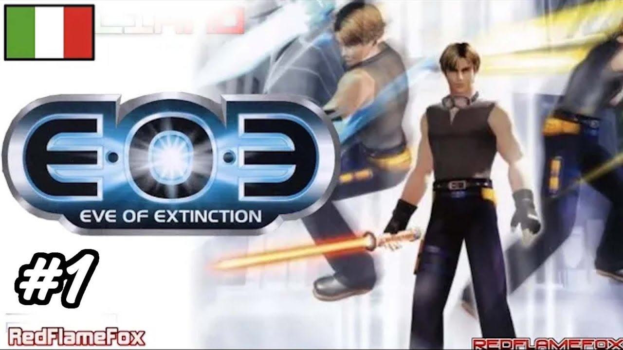 EOE: Eve of Extinction [ITA] - Parte 1: La Legacy - YouTube
