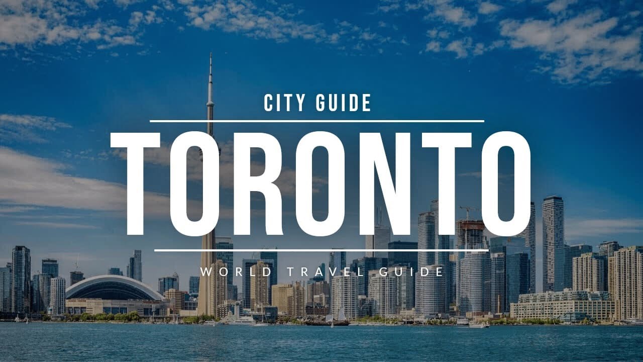 TORONTO City Guide | Canada | Travel Guide - YouTube