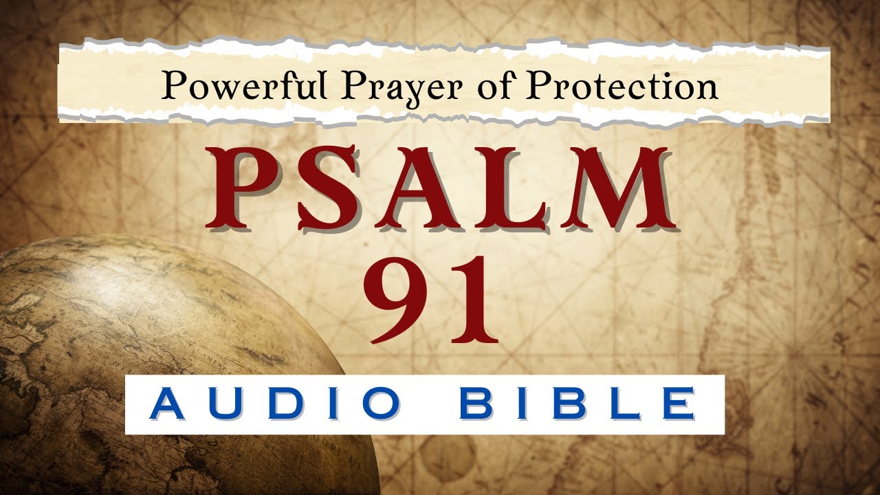 Psalm 91 -Book of Psalms 91 -Audio Bible- with Text | calm Music & pretty Landscapes - NKJV ...