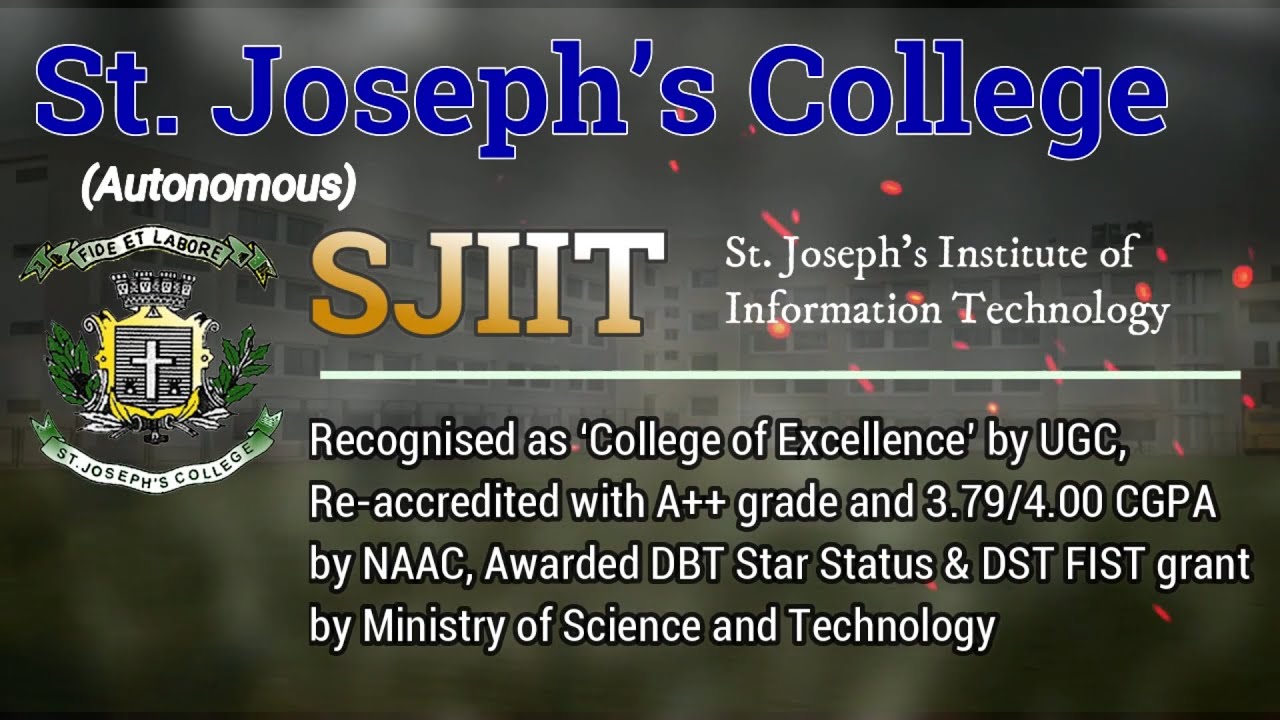 St. Joseph's college, Institute of information technology (SJIIT ...