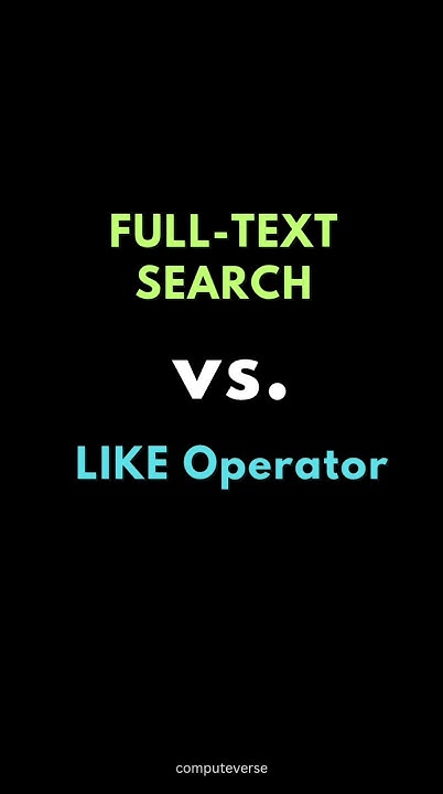 SQL FULL-TEXT SEARCH Vs. LIKE Operator ️ - YouTube