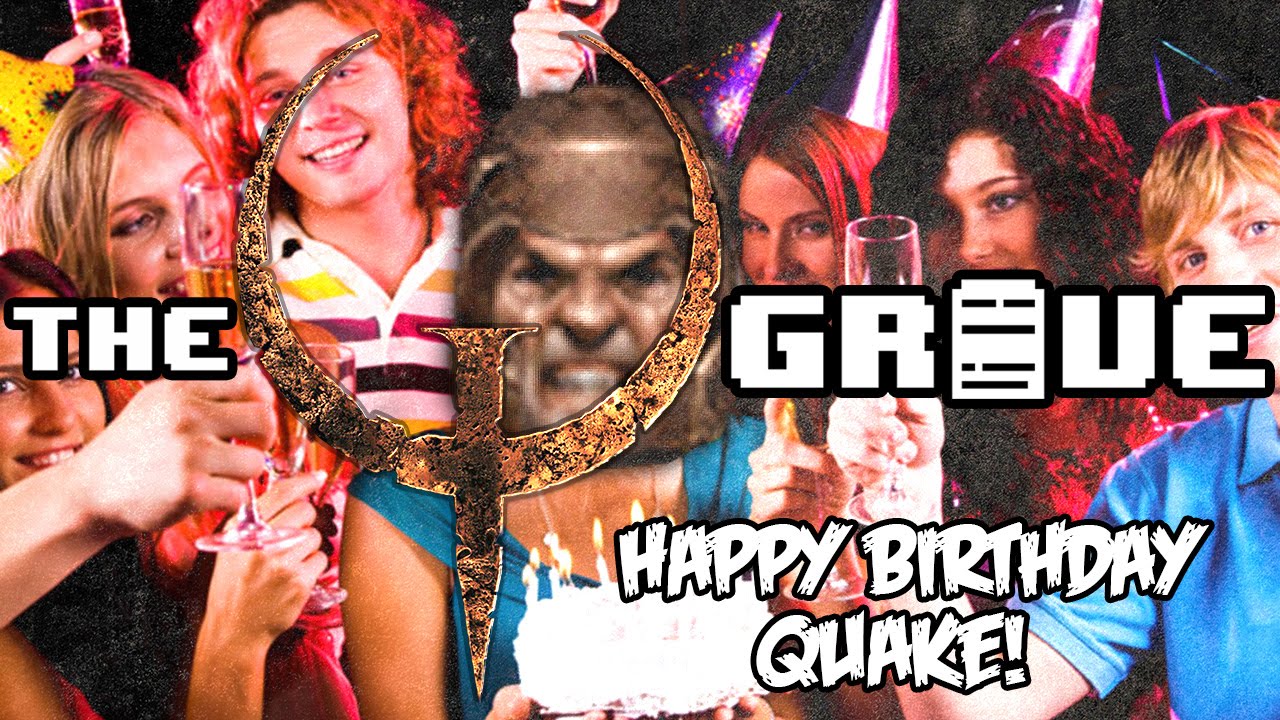 Happy Birthday Quake! 20 Years of Fragging! - The Quake Grave (Ep. 117 ...