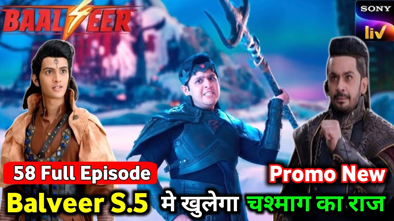 Balveer season 4 Full EP.58 | Balveer Season 5 New Promo 2024 | Balveer ...