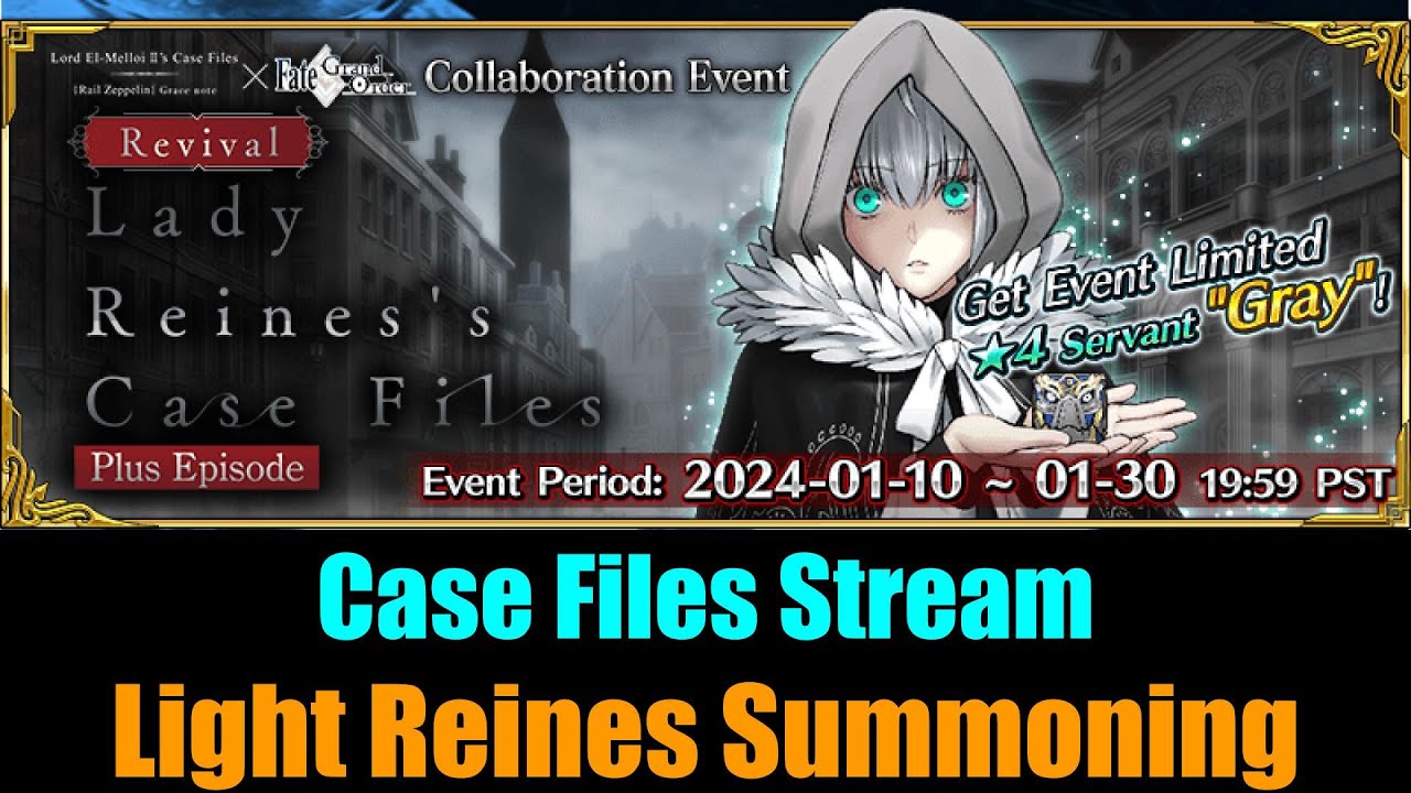 [FGO] Summoning for Reines and the Start of Case Files Event - YouTube